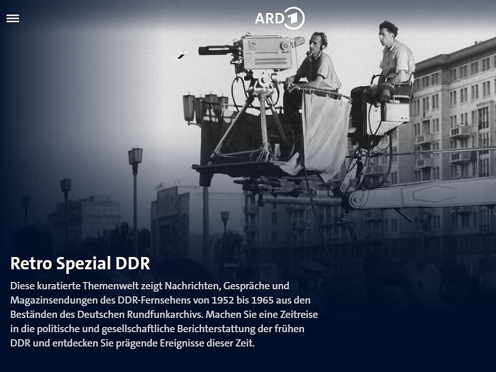 Deutsches Rundfunkarchiv: Neue Einblicke in die DDR: Themenwelt »Retro ...